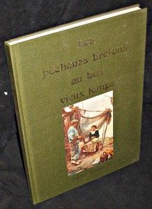 Les pêcheurs bretons au bon vieux temps